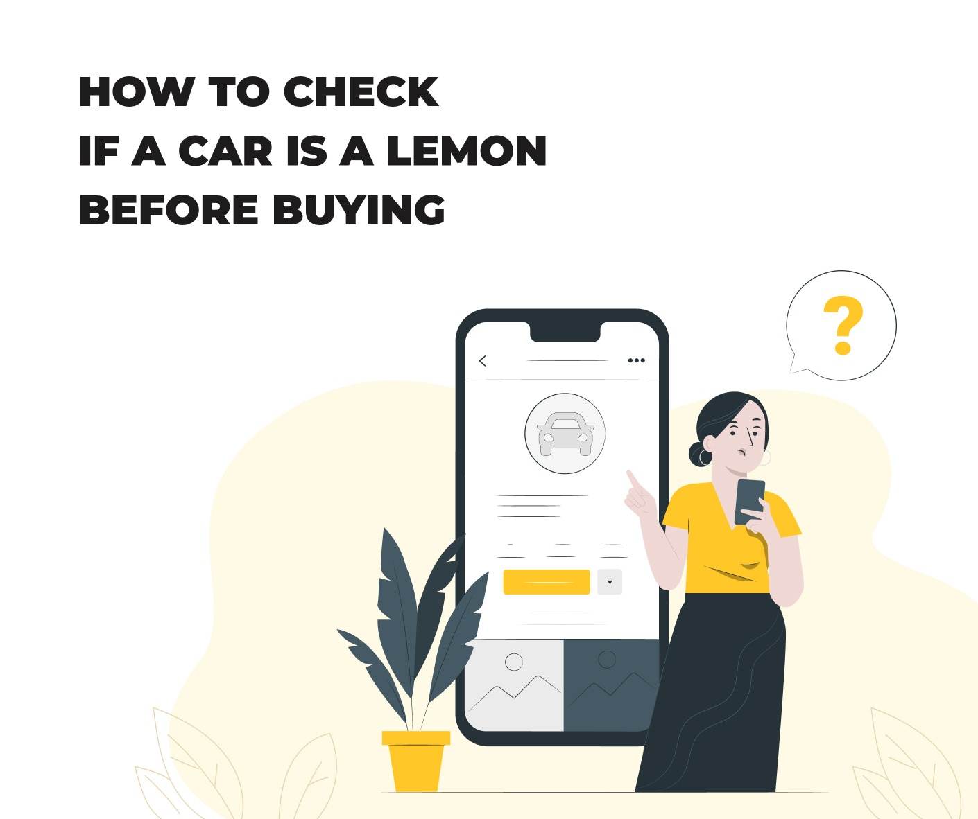 Guide to Lemon Cars: How to Detect and Avoid Them